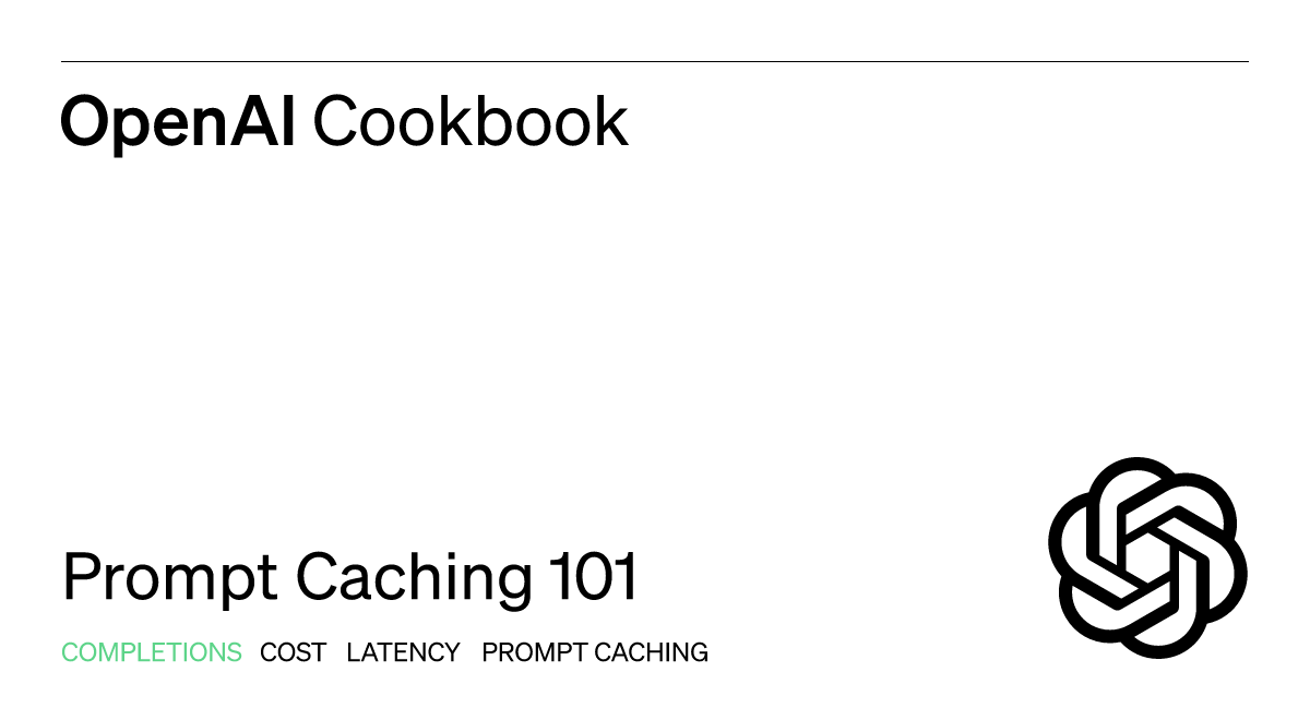 Prompt Caching 101 | OpenAI Cookbook